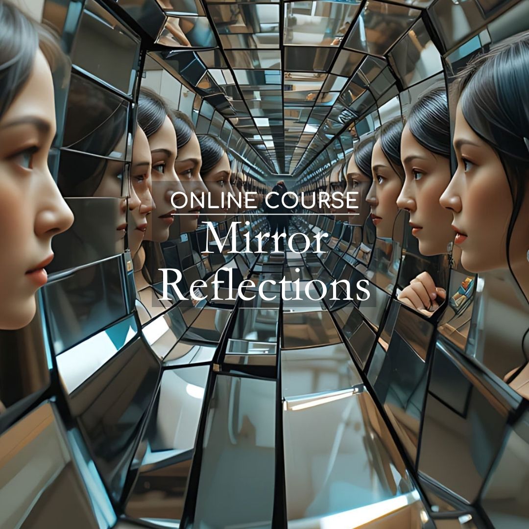 Mirror Reflections: Discovering Yourself Through Others – Attuned Guidance